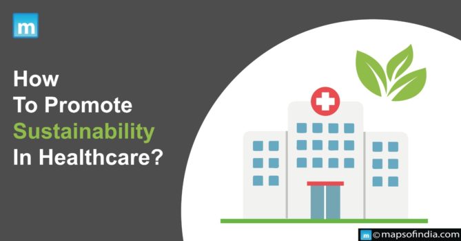 How To Promote Sustainability In Healthcare? - Blog