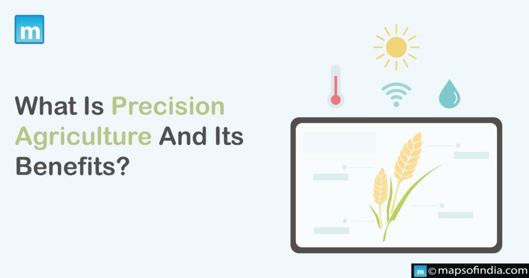 What Is Precision Agriculture And Its Benefits? - Agriculture