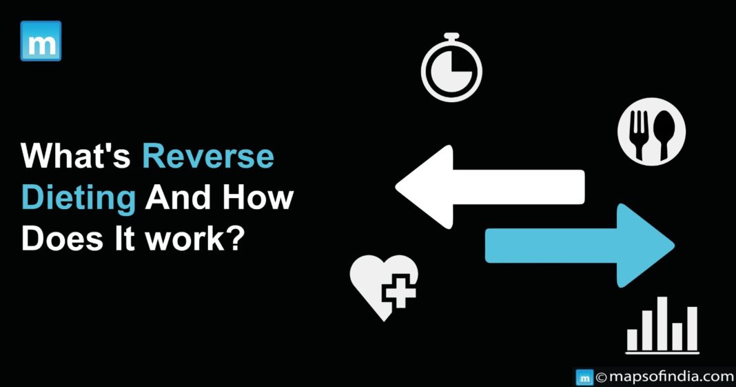 What Is Reverse Dieting And How Does It Work? - Benefits