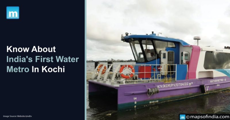 Know About India’s First Water Metro In Kochi - Benefits