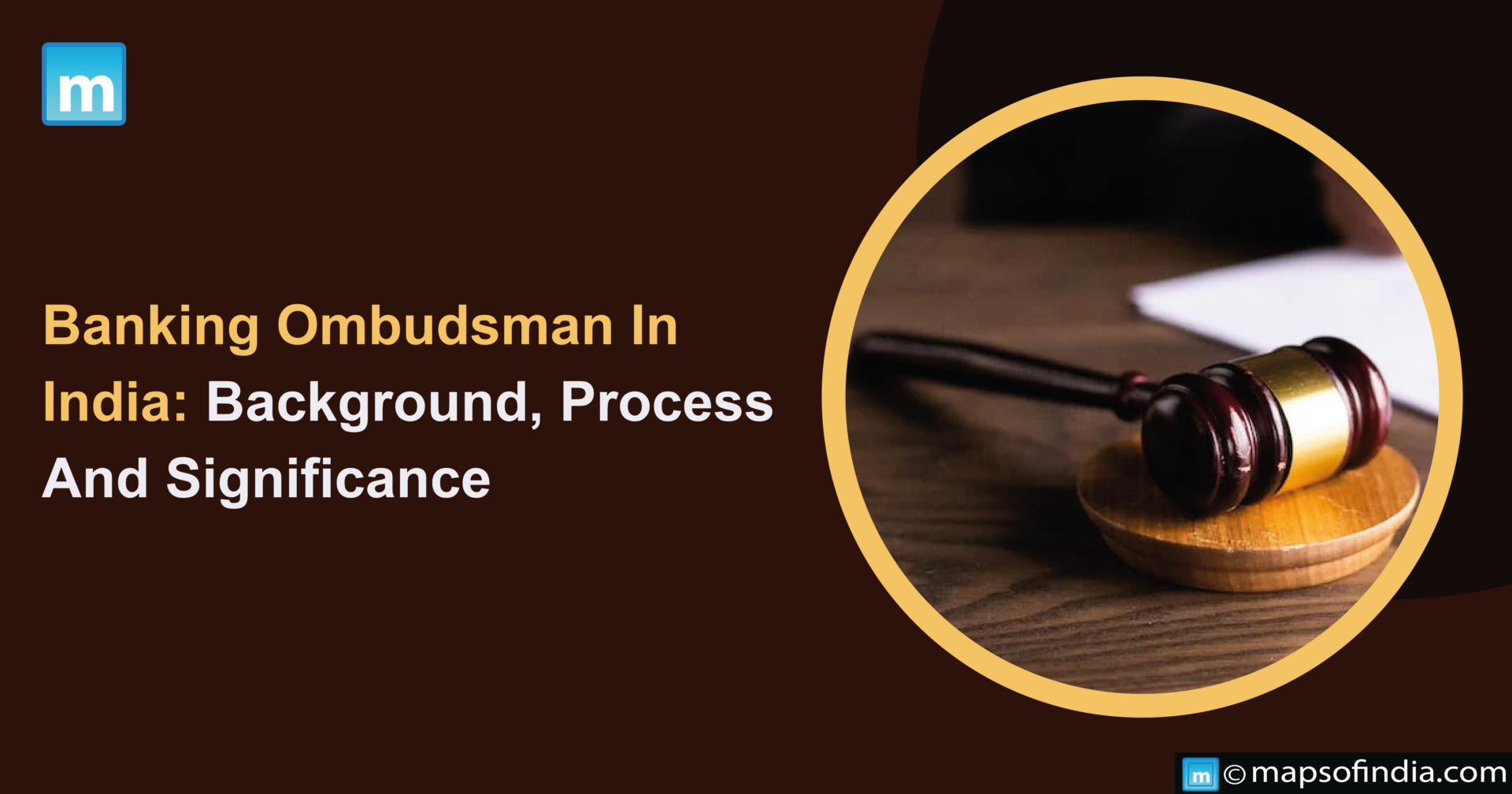 Banking Ombudsman In India: Background, Process And Significance - banking