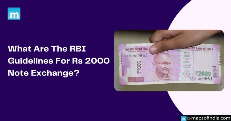 What Are The RBI Guidelines For Rs 2000 Note Exchange? - Blog