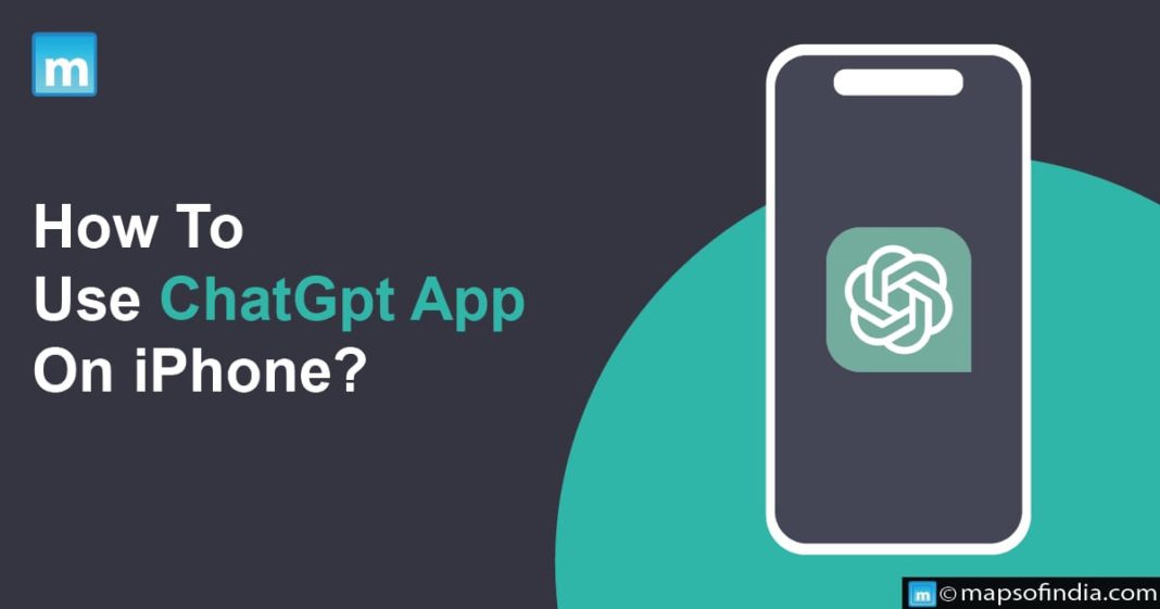 How To Use ChatGPT App On iPhone? - Blog