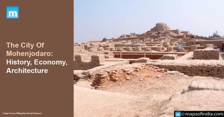 The City Of Mohenjodaro: History, Economy, Architecture - Blog