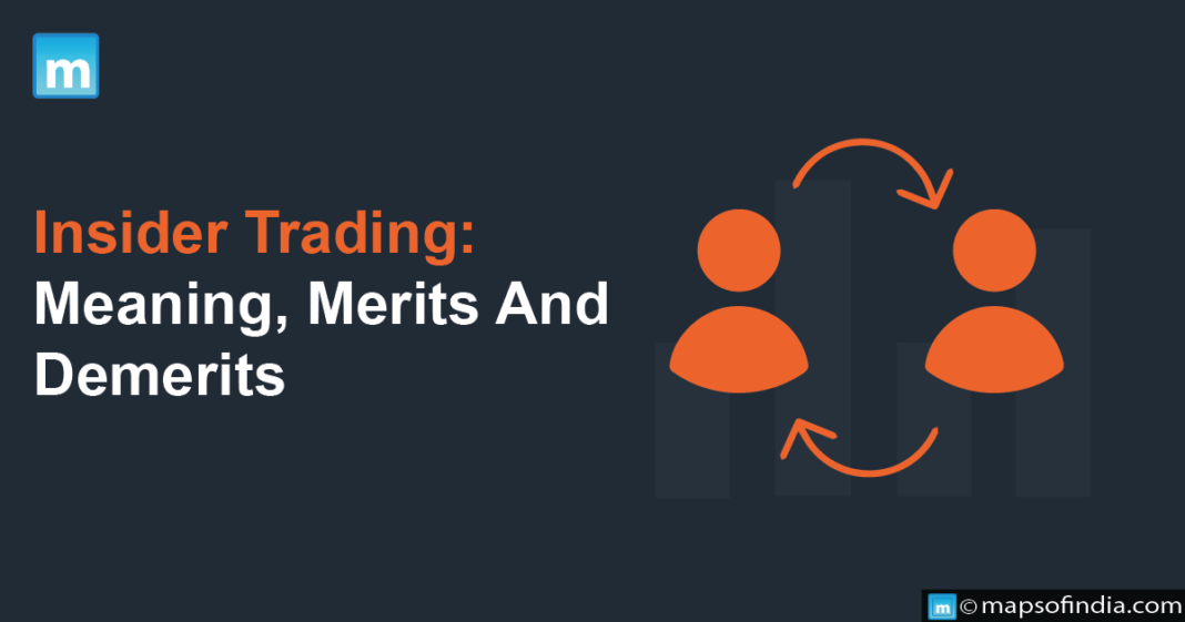Insider Trading: Meaning, Merits And Demerits - Benefits
