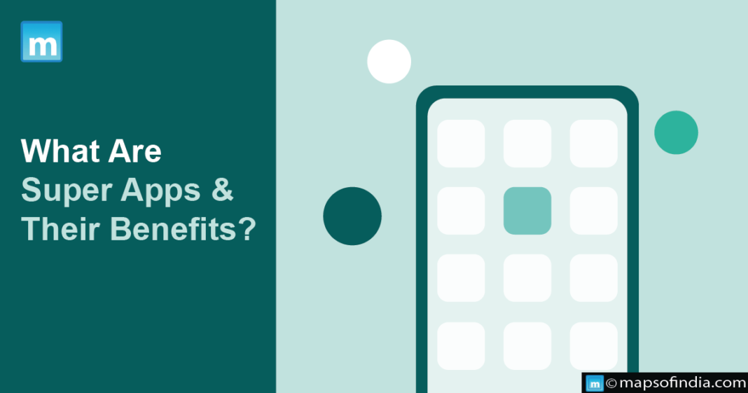 What Are Super Apps & Their Benefits? - Applications