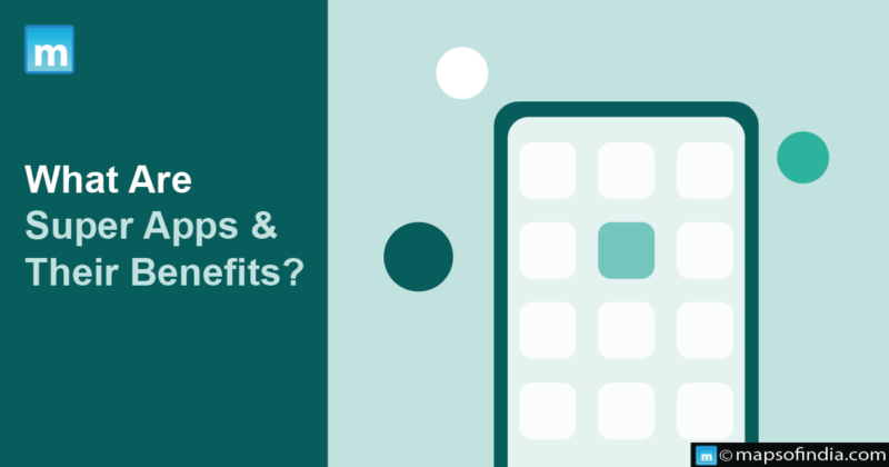 What Are Super Apps & Their Benefits? - Applications