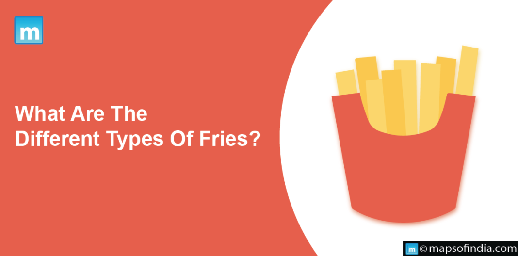 What Are The Different Types Of Fries? - Health
