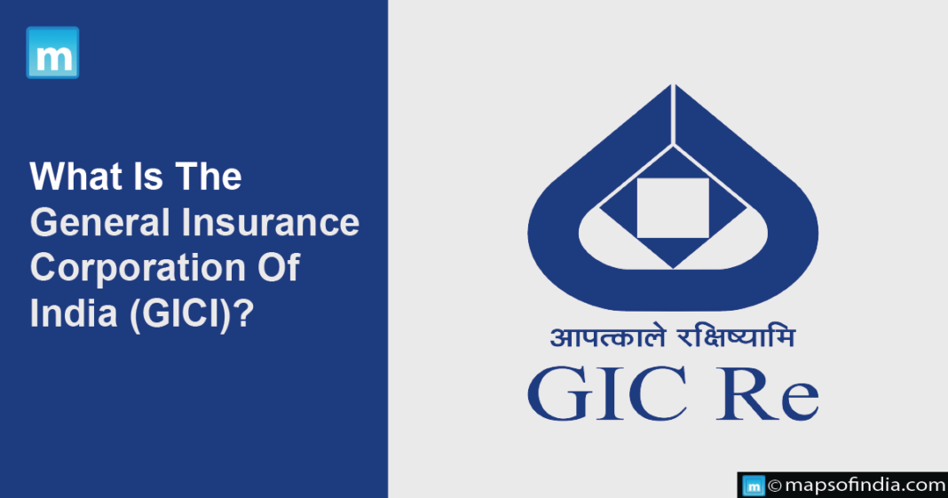 What Is The General Insurance Corporation Of India (GIC)? - Benefits