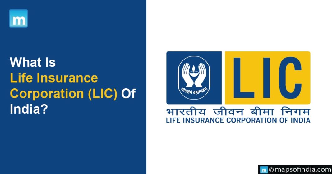 What Is Life Insurance Cooperation (LIC) Of India? - Facts