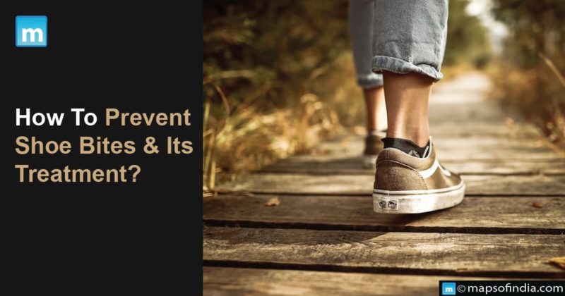 How To Prevent Shoe Bites And Its Treatment? - Health