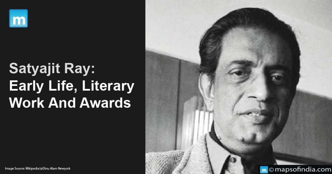 Satyajit Ray: Early Life, Literary Work And Awards - Biography