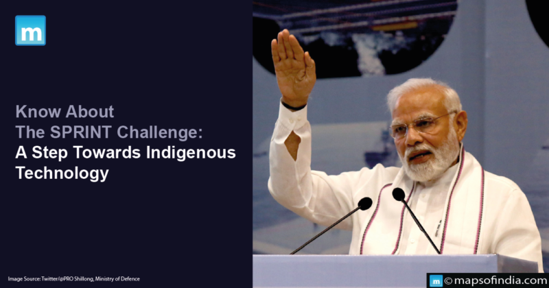 Know About The SPRINT Challenge: A Step Towards Indigenous Technology ...