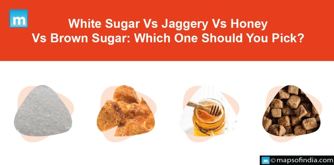 White Sugar vs Jaggery vs Honey vs Brown Sugar: Which One Should You ...