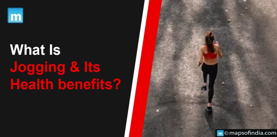 What Is Jogging And Its Health Benefits? - Benefits