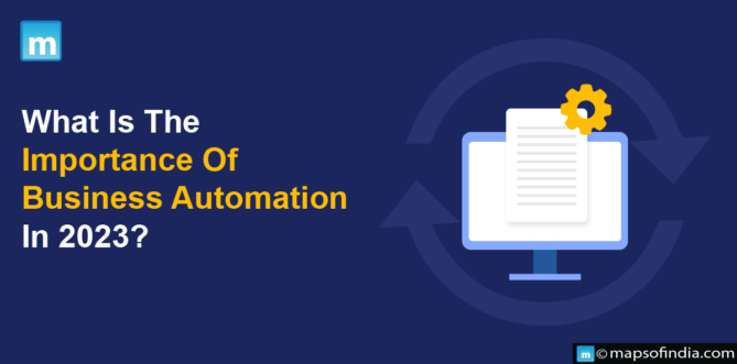 What Is The Importance Of Business Automation In 2023? - Benefits