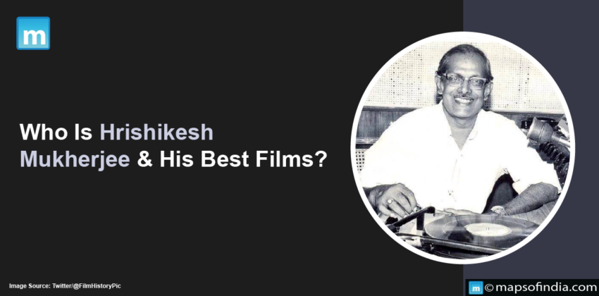 Who Is Hrishikesh Mukherjee & His Best Films? - Bollywood