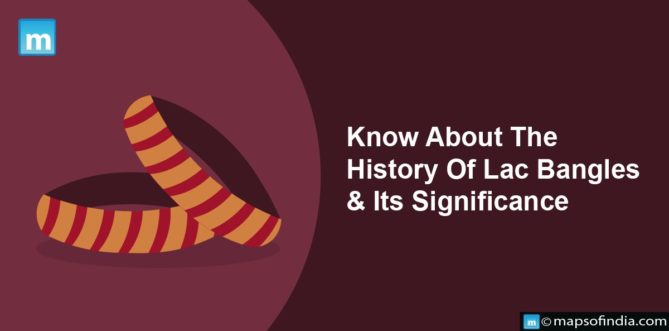 Know About The History Of Lac Bangles And Its Significance - Art