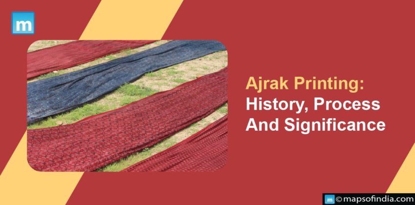 Ajrak Printing: History, Process And Significance - Art