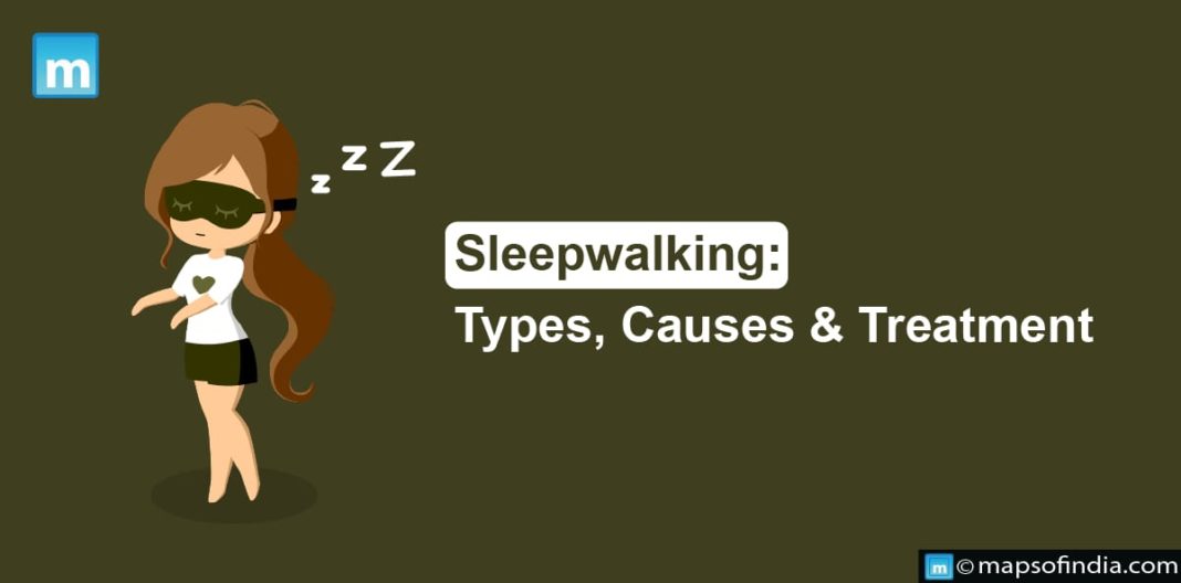 Sleepwalking: Types, Causes And Treatment - Health