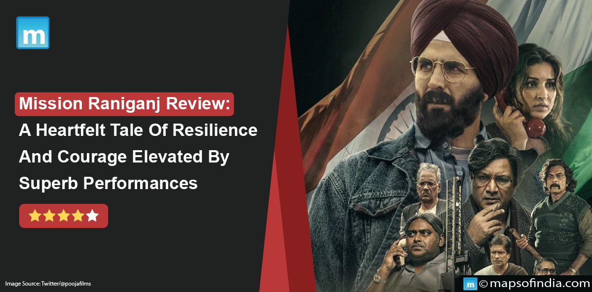 Mission Raniganj Review: A Heartfelt Tale Of Resilience And Courage ...