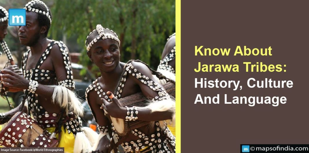 Know About Jarawa Tribes: History, Culture And Language - Culture