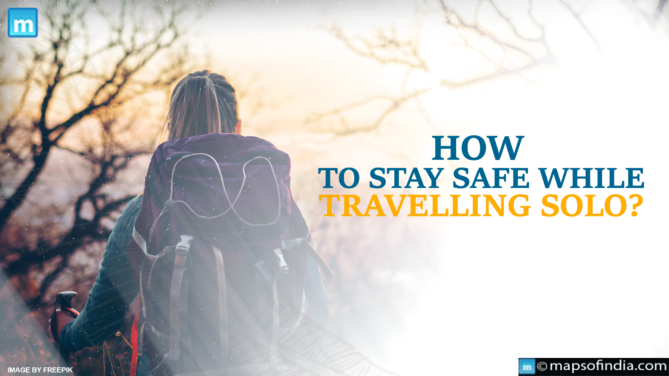 How To Stay Safe While Travelling Solo? - Care