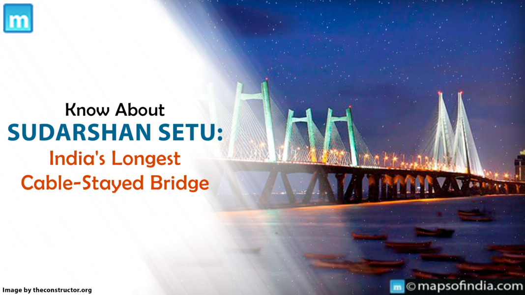 Know About Sudarshan Setu: India’s Longest Cable-Stayed Bridge - Culture