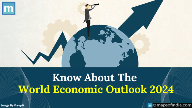 Know About The World Economic Outlook 2024 - Economy