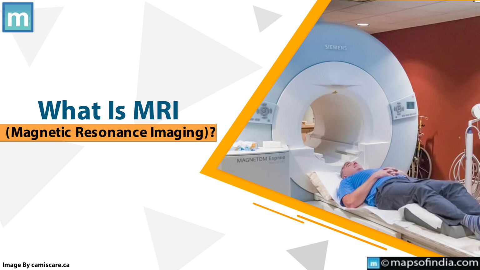 What Is MRI (Magnetic Resonance Imaging)? - Blog