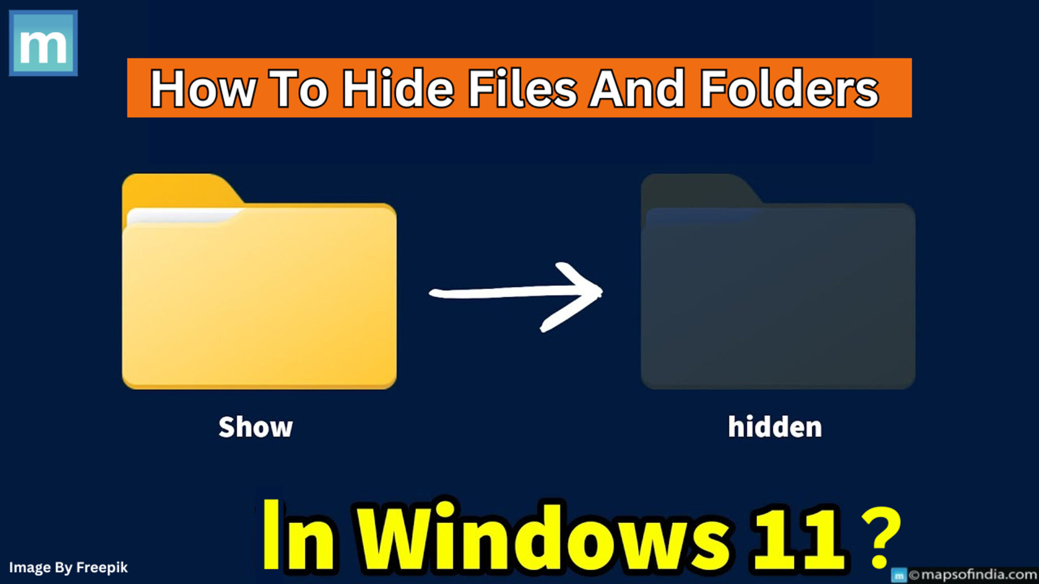 How To Hide Files And Folders In Windows 11? - Applications