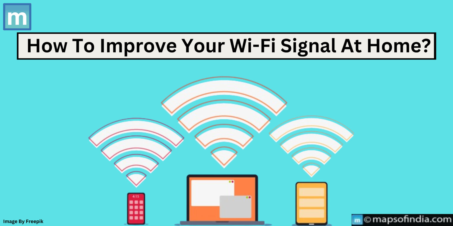 How To Improve Your Wi-Fi Signal At Home? - Facts