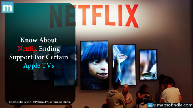 Know About Netflix Ending Support For Certain Apple TVs - Applications