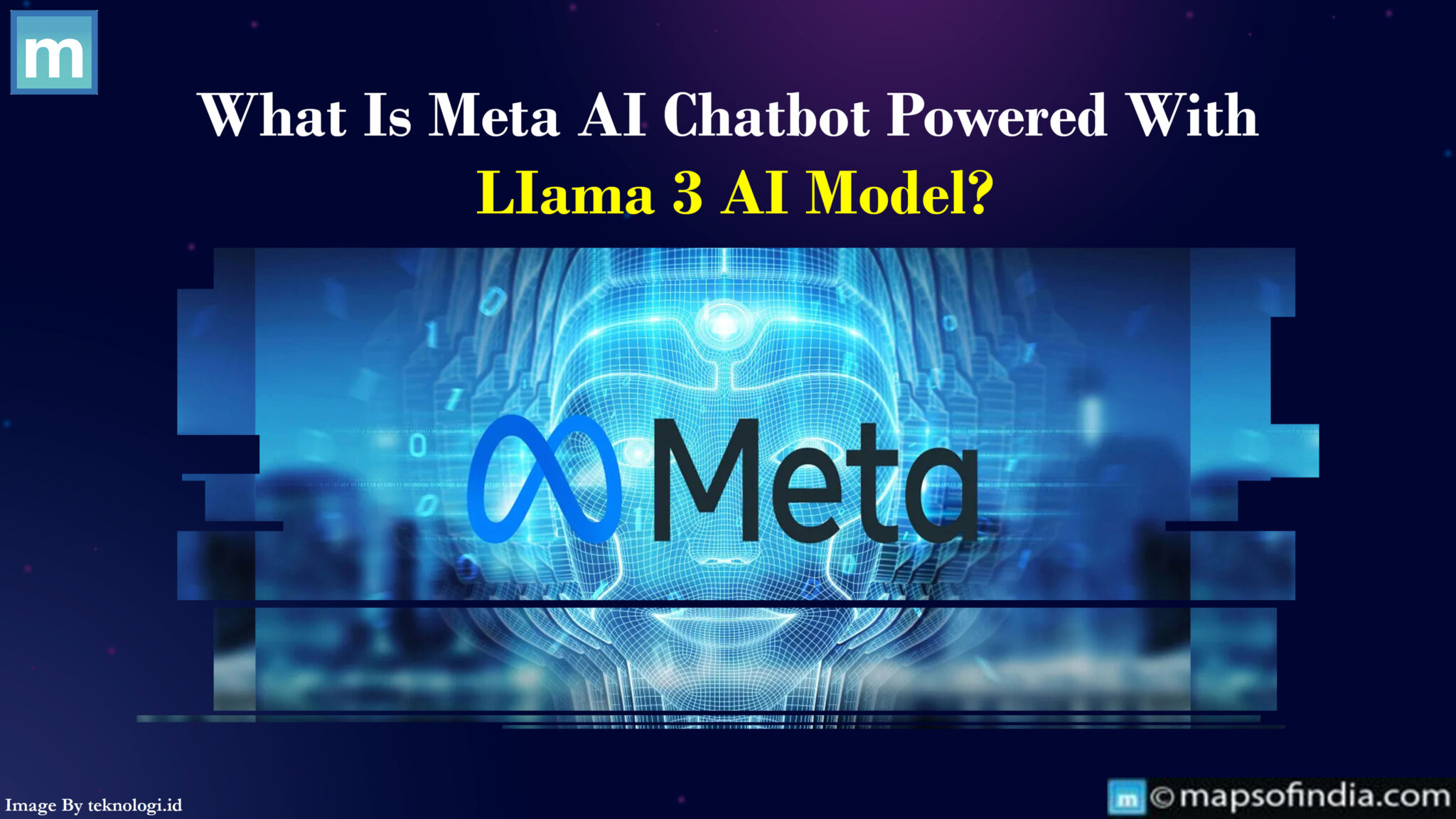 What Is Meta AI Chatbot Powered With Llama 3 AI Model? - Applications
