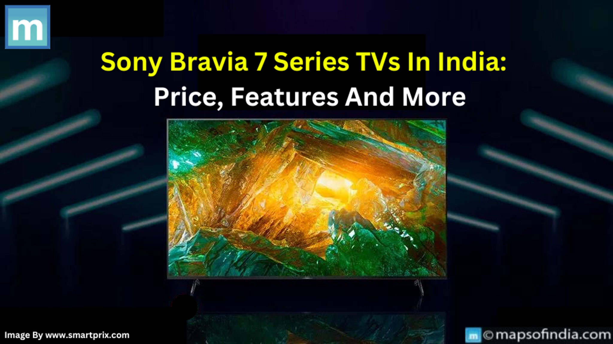 Sony Bravia 7 Series TVs In India: Price, Features And More - Entertainment