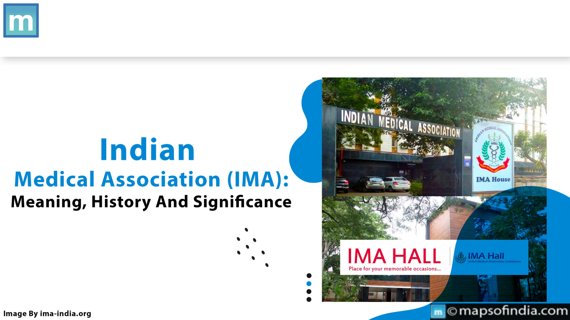 Indian Medical Association (IMA): Meaning, History And Significance - Asia