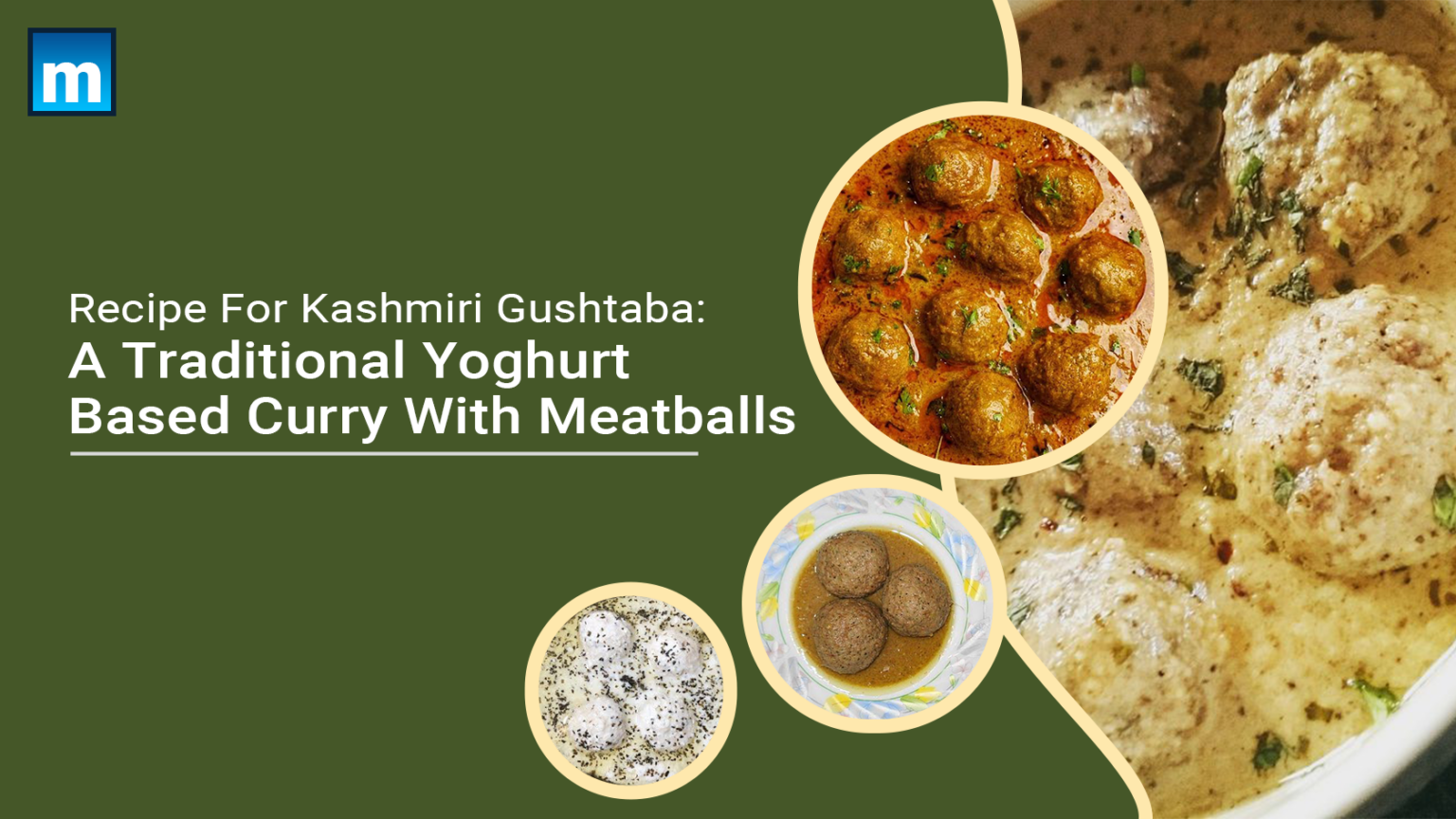 Classic Meatballs in Creamy Yogurt Sauce: Kashmiri Gushtaba