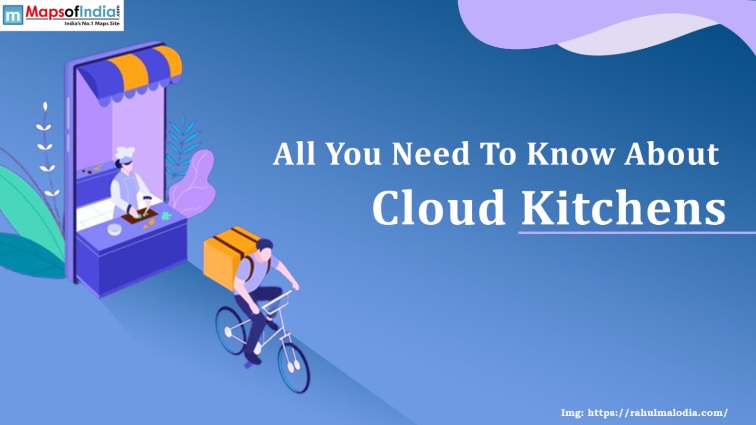 The Complete Guide To Cloud Kitchens You Must Know!