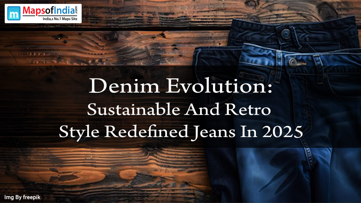 Denim Evolution: Sustainable, Tech-Infused & Retro.