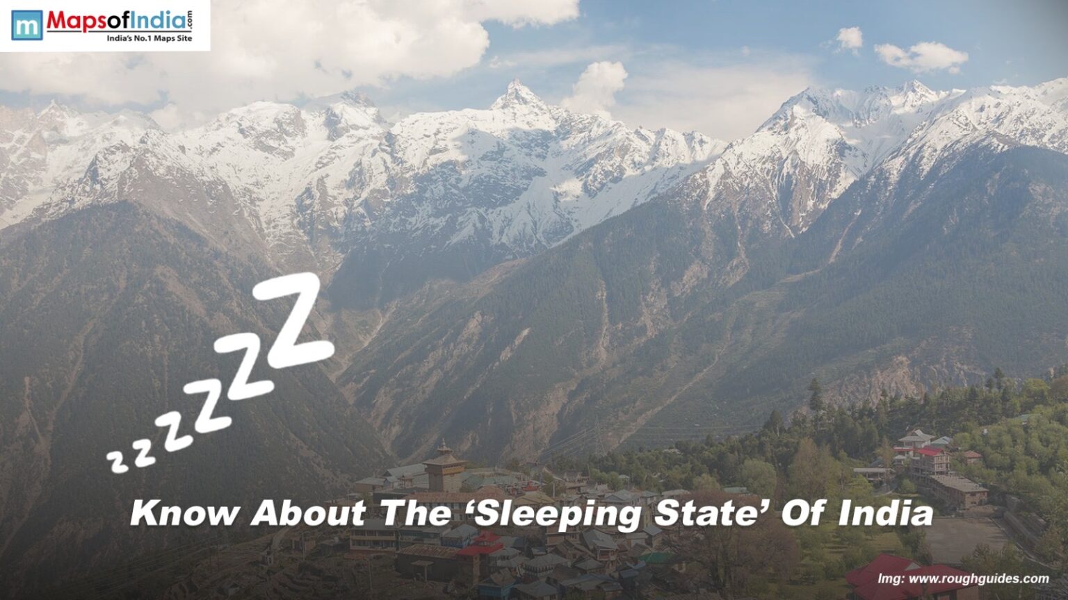 The 'Sleeping State' of India: An Overview
