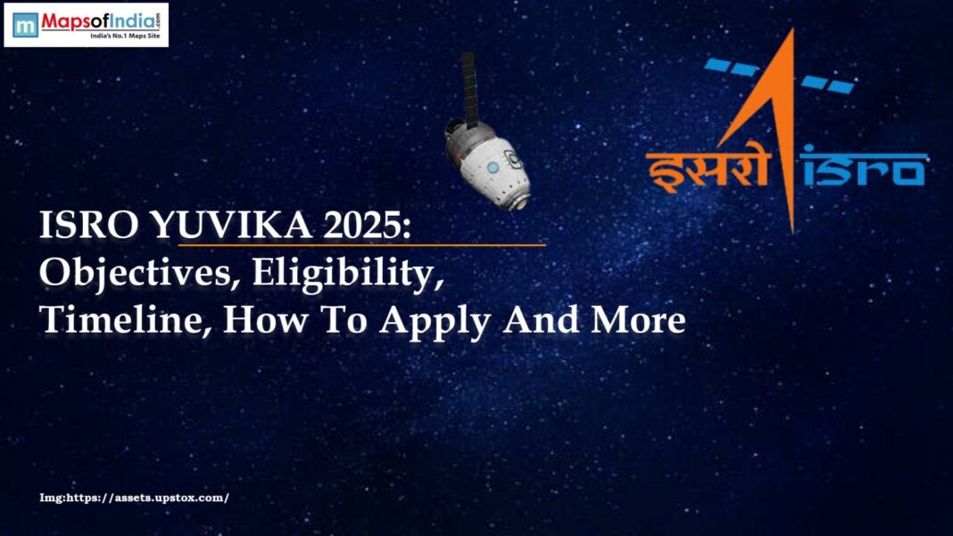 ISRO YUVIKA 2025: A Gateway for Young Minds into Space Science