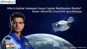 Indian Astronaut Group Captain Shubhanshu Shukla's Travel to the ISS