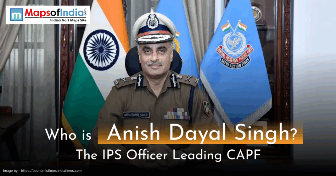 Who is Anish Dayal Singh? Meet the IPS Officer Leading CAPF Forces