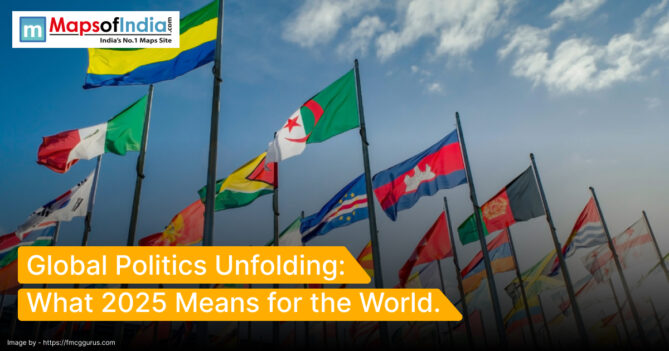 Global Politics 2025: Key Changes Shaping the World