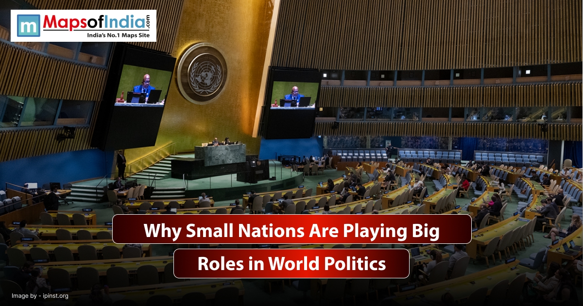 Why Small Nations Hold Big Power in Global Politics