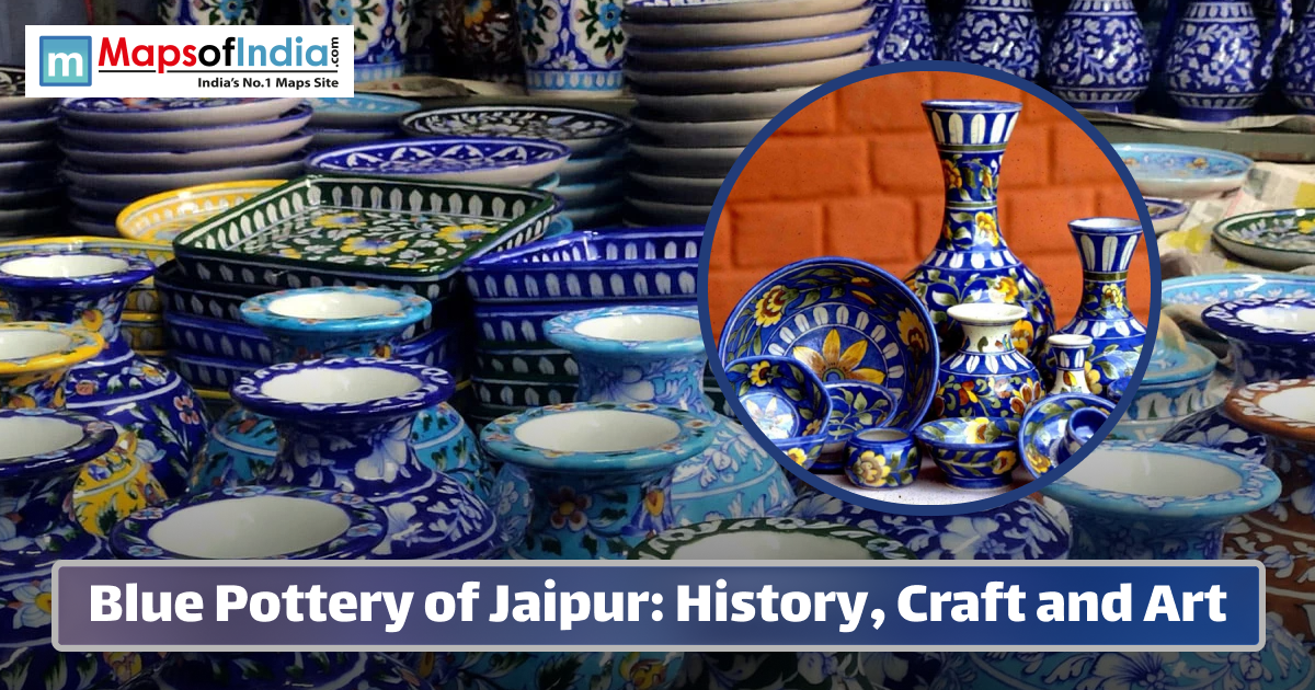 Jaipur’s Blue Pottery: Art, Craft & Rich History
