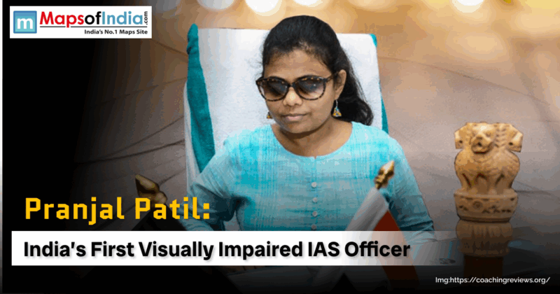 Meet Pranjal Patil, India’s First Visually Impaired IAS