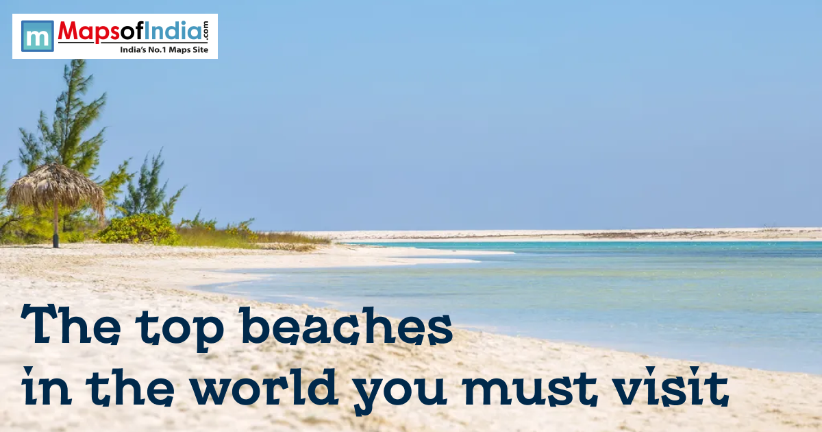 World’s Most Stunning Beaches to Visit
