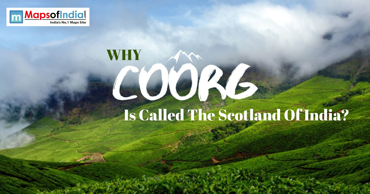 Coorg: The Scotland of India Explained