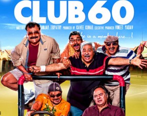 CLUB 60: Movie Review - Rating, Duration, Star Cast